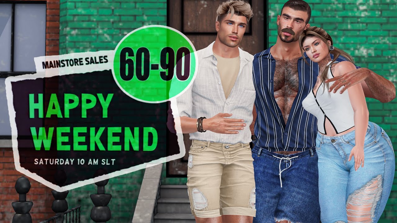 60-90L HAPPY WEEKEND SALE 06/22/2024 - Second Life - YouTube