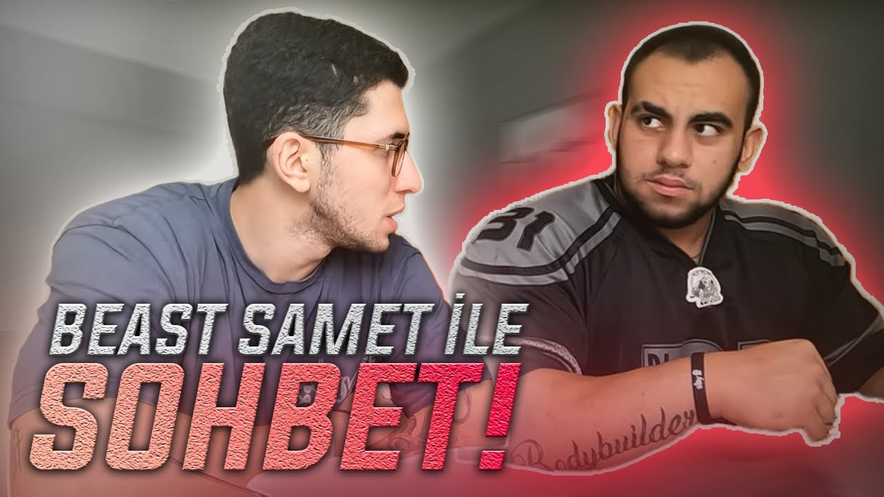 BEAST SAMET İLE SON AKŞAM YEMEĞİ TADINDA SOHBET - YouTube