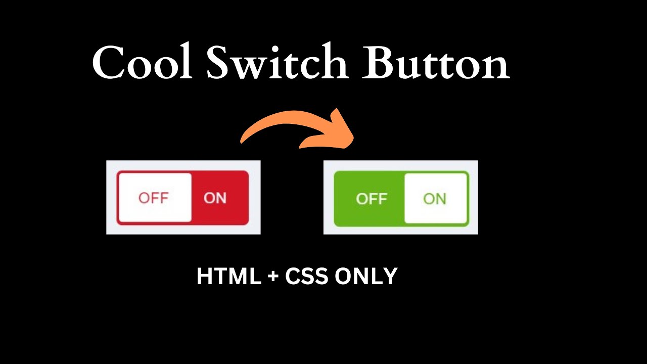 Cool Switch Button Using Only Html And Css Html Css Cool Button Youtube 9757