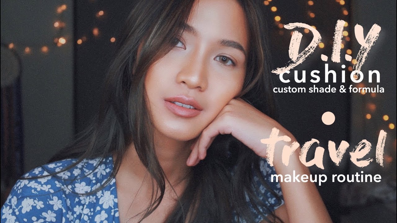 DIY CUSHION + EASY TRAVEL MAKEUP ROUTINE [BAHASA INDONESIA] - YouTube