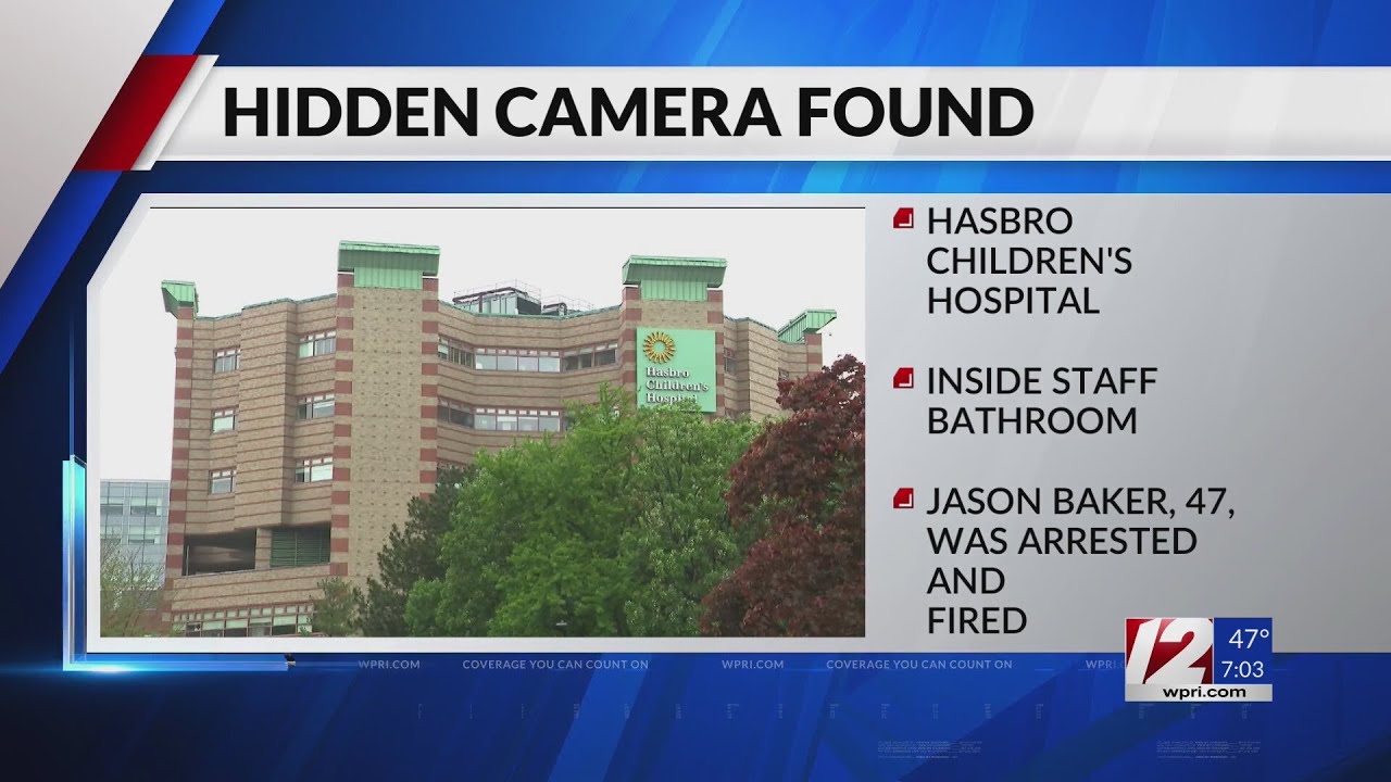 Hidden camera found in staff bathroom at Hasbro Children’s Hospital ...