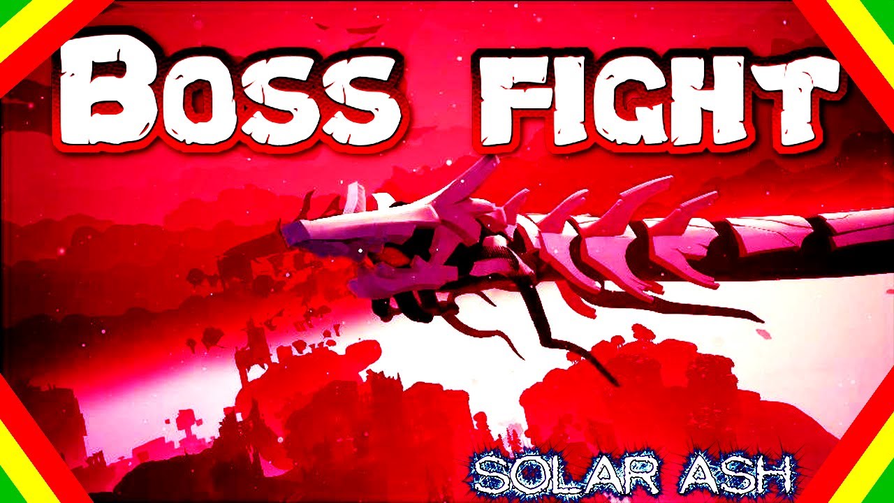 Solar ash Boss Fight | In 4 minute - YouTube
