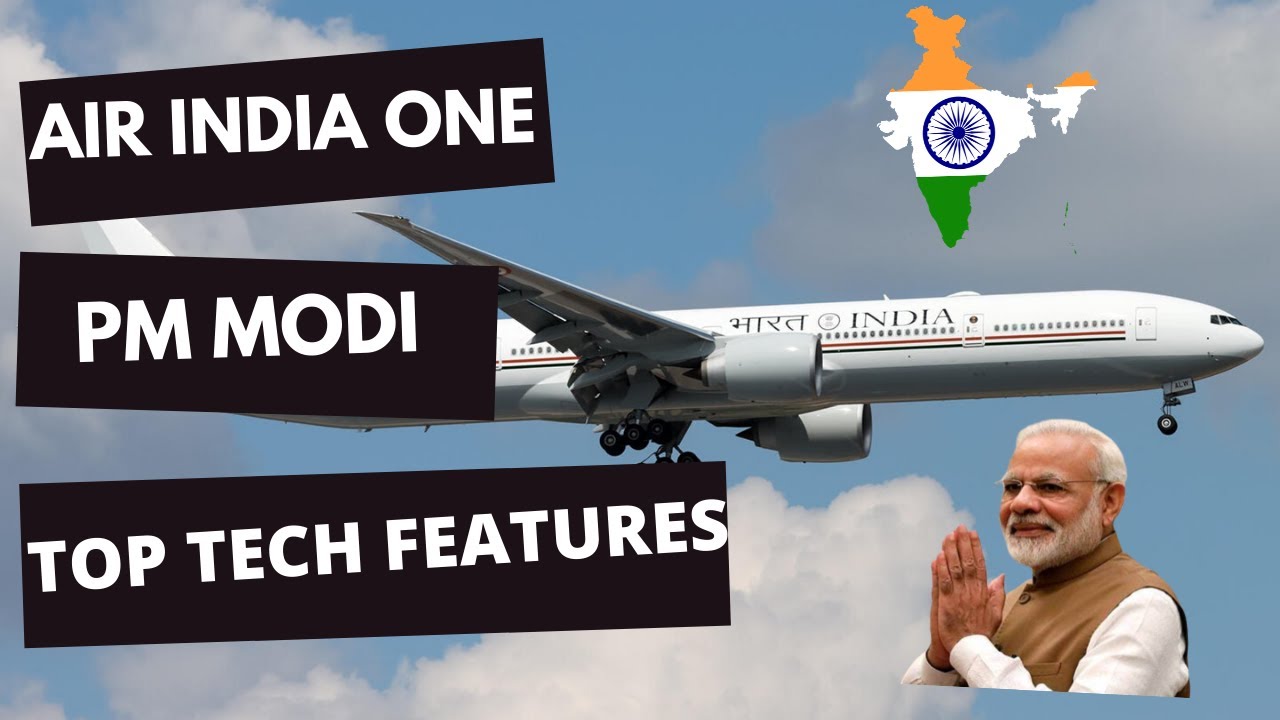Air India One -PM Modi's New Flight. - YouTube