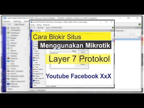 BLOKIR MEDIA SOSIAL MENGGUNAKAN L7 PROTOCOL DI ROUTER MIKROTIK - YouTube
