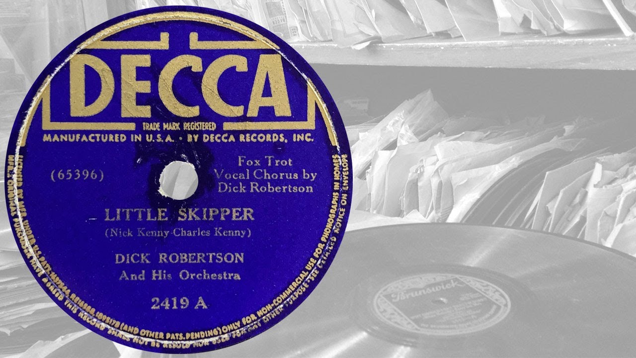 Dick Robertson and his orchestra: Little Skipper (1939) - YouTube