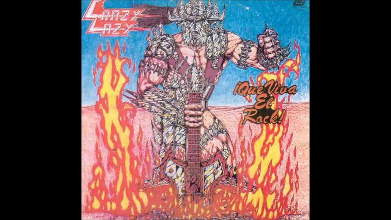 Crazy Lazy - El Loco [¡Que Viva El Rock!][1985][MEX] - YouTube
