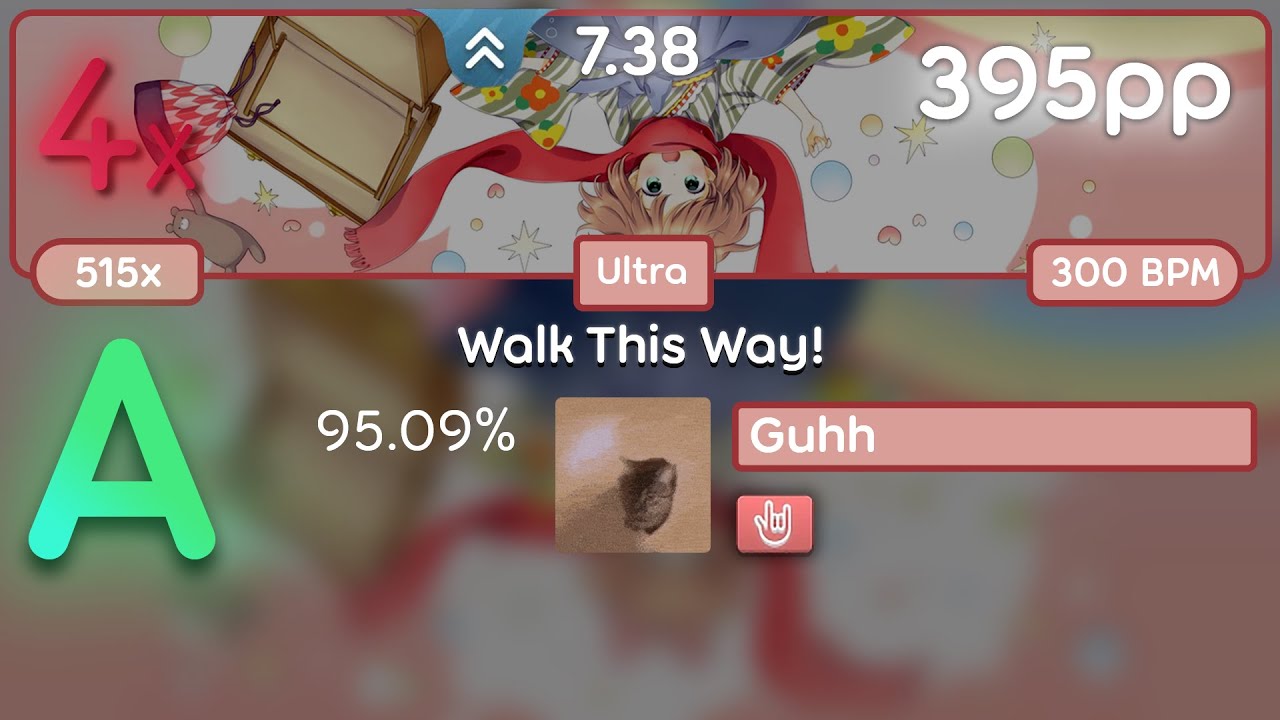 7.4⭐ Guhh | KANO - Walk This Way! [Ultra] 95.09% 4 | 395pp - osu! - YouTube