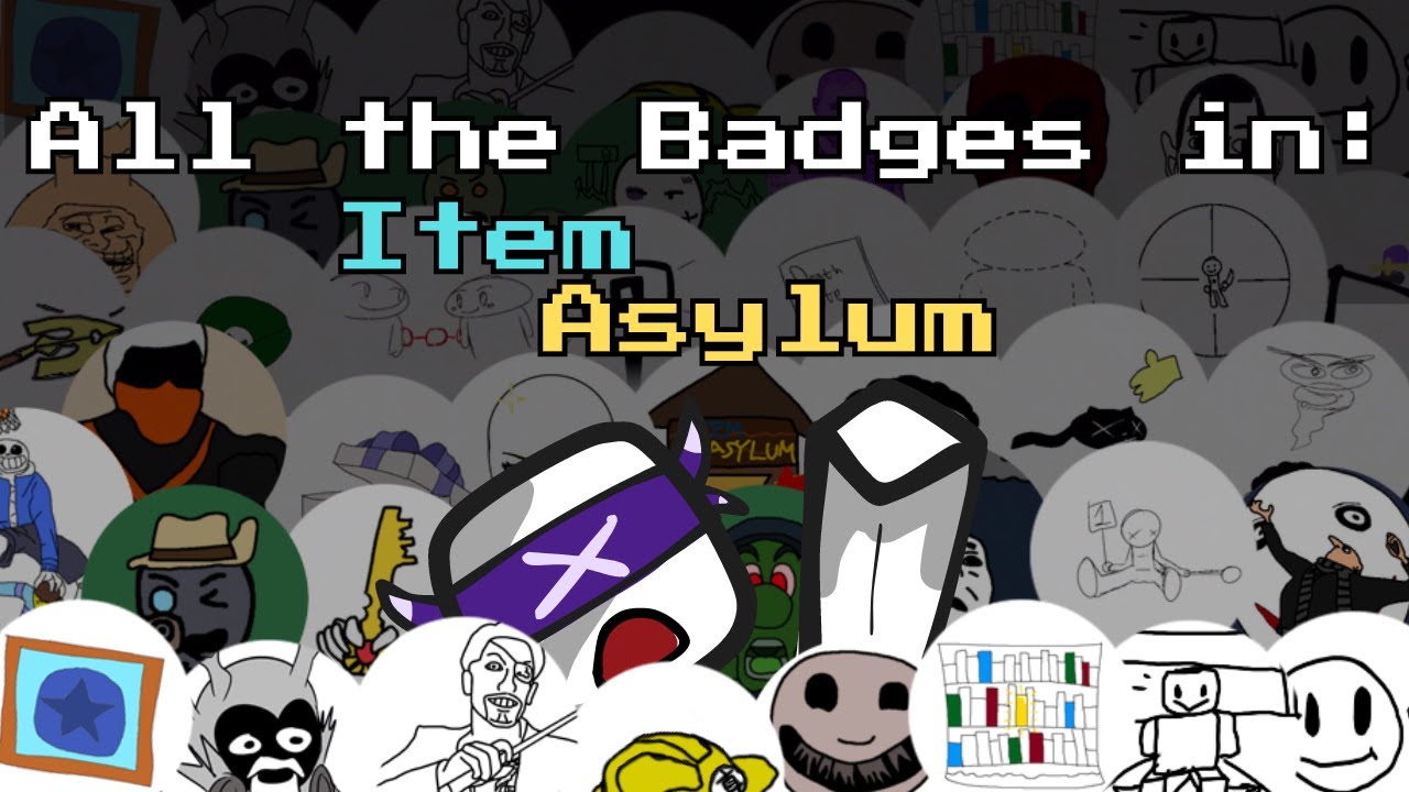 All the Badges in Item Asylum - YouTube