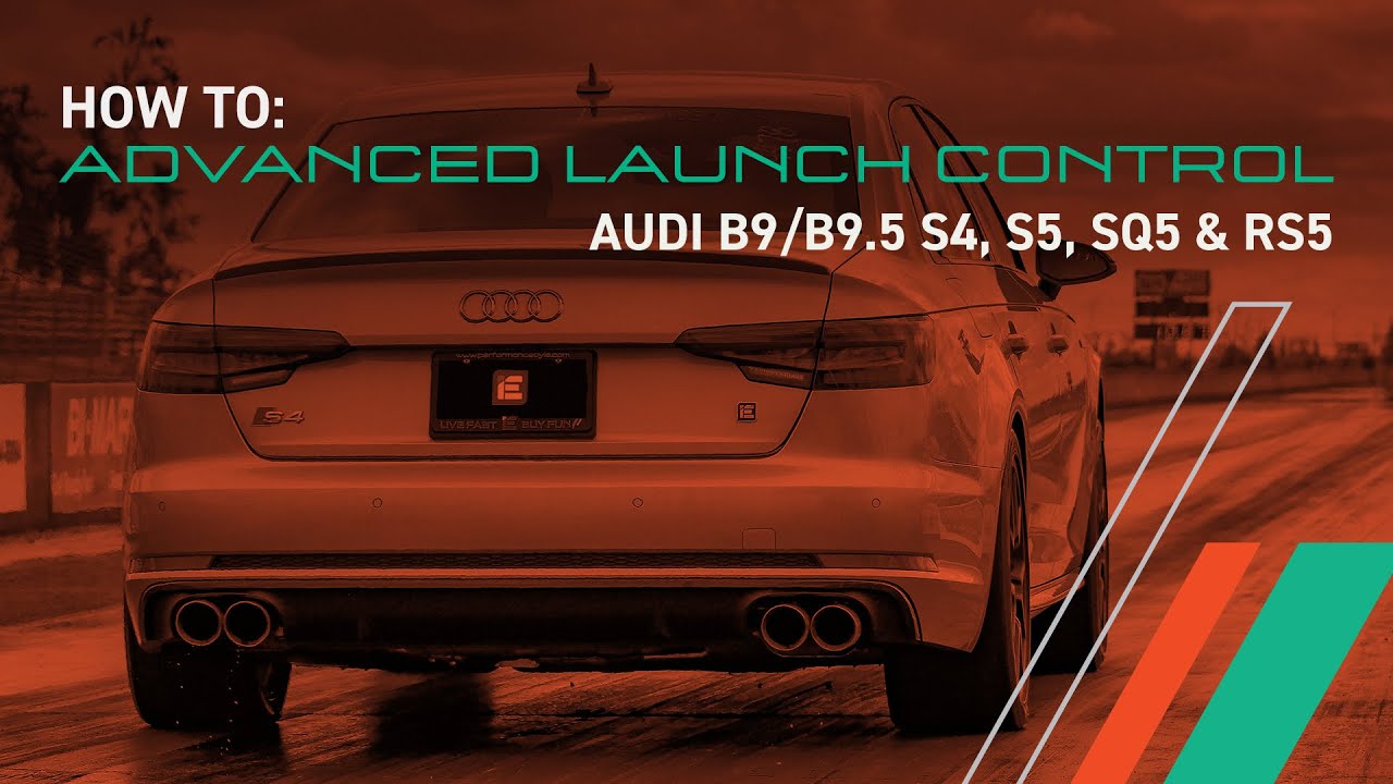 How To: iE Anti-lag Launch & Rolling Launch Control Audi B9 S4, S5, SQ5, RS5 - YouTube