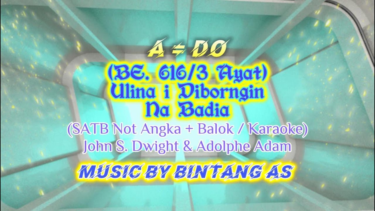 (Karaoke/A=do) Ulina i Di Borngin Na Badia (BE. 616) - YouTube