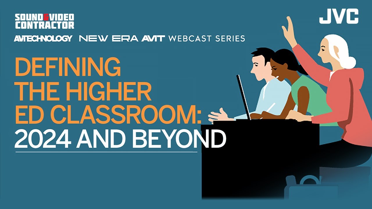Defining the Higher Ed Classroom: 2024 and Beyond Webinar - YouTube
