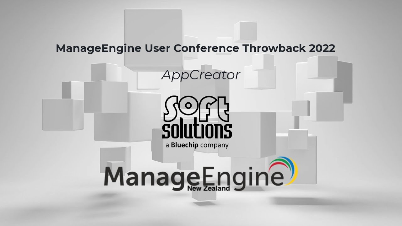 ManageEngine User Conference 2022 Throwback - AppCreator - YouTube
