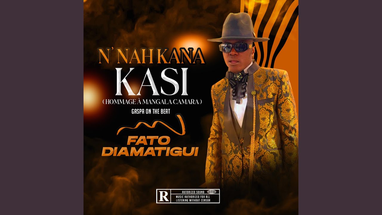 N’NAH KANA KA SI (HOMMAGE À MANGALA CAMARA) - Fatô Diamatigui: Song ...