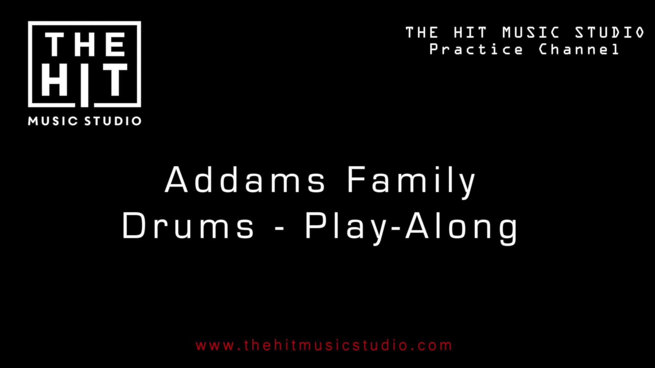 The Addams Family - Play-Along- Drums - The Hit Music Studio - YouTube
