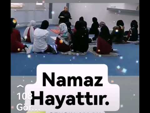 Namaz Nurdur, Hayattır.