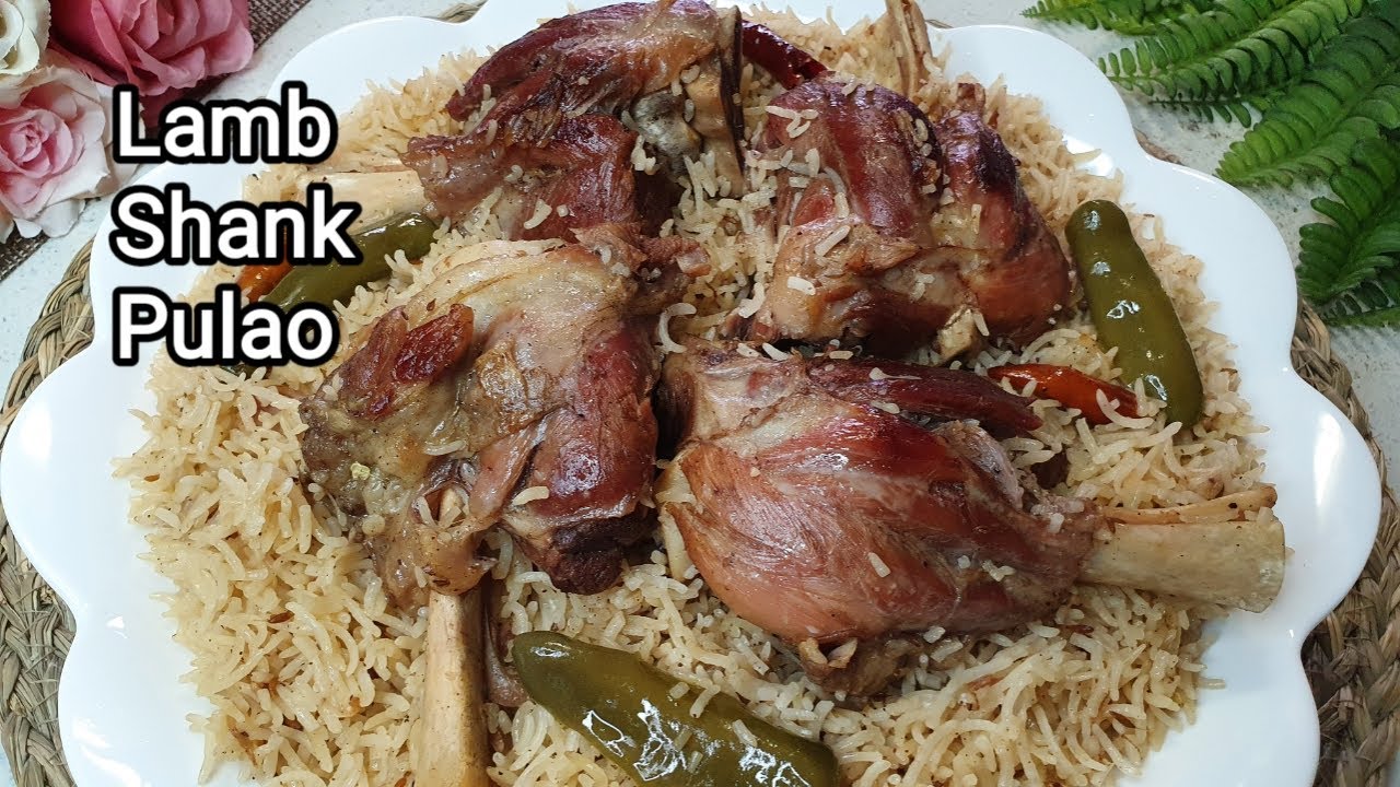 Lamb Shank Pulao | Mutton Nalli Pulao #kitchenbasket - YouTube