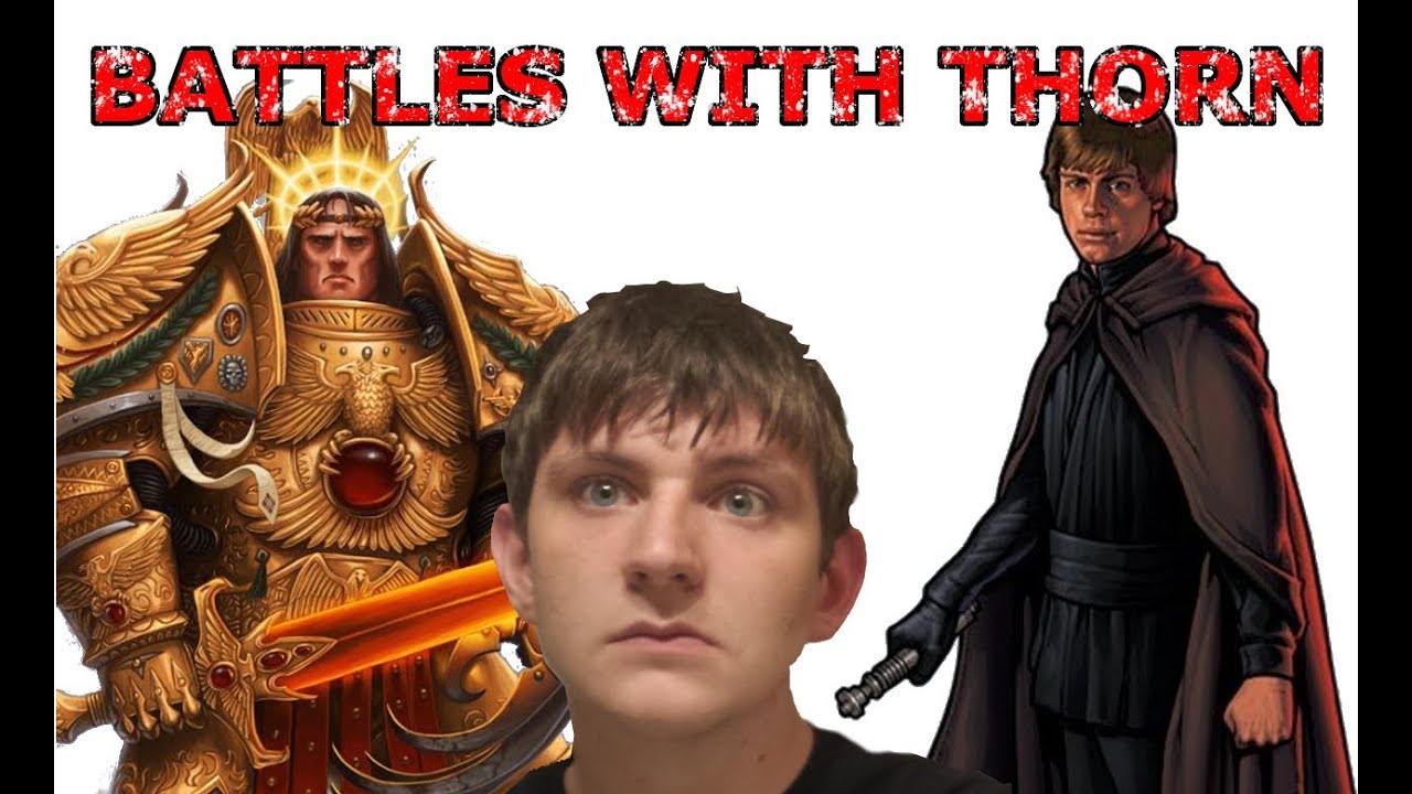 Battles With Thorn - Grand-Master Luke Skywalker VS Warhammer 40k's ...