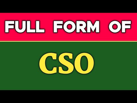 Full form of CSO.CSO ka full form kya hota hai.CSO ka pura naam kya hota hai. Full form of CSO ...