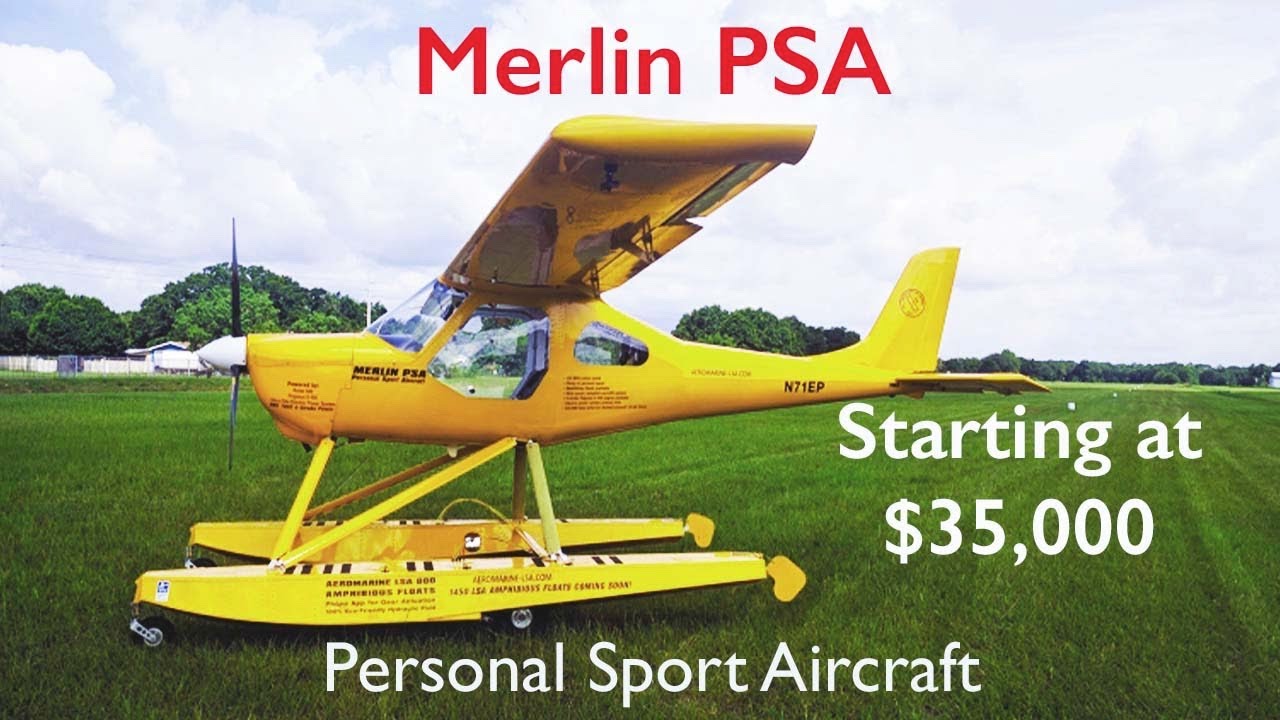 Merlin PSA (Personal Sport Aircraft) kitplane Info - YouTube
