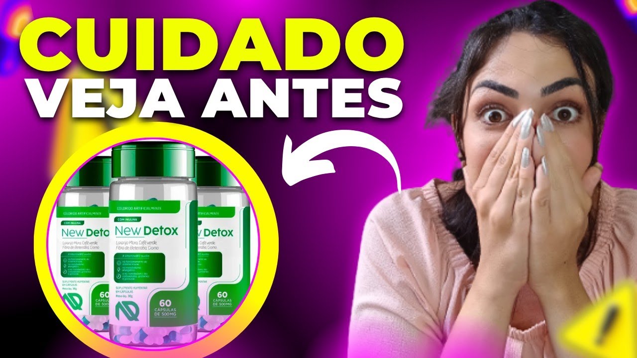 New Detox Funciona (🛑😳Veja Isso) New Detox Emagrece Mesmo? New Detox Bom? New Detox Confivel ...