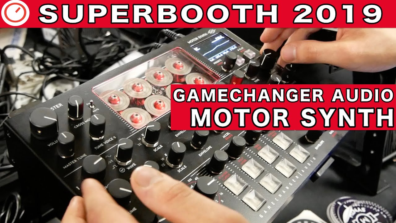 Gamechanger Audio MOTOR Synth First Look | Superbooth 2019 | SYNTH ANATOMY - YouTube