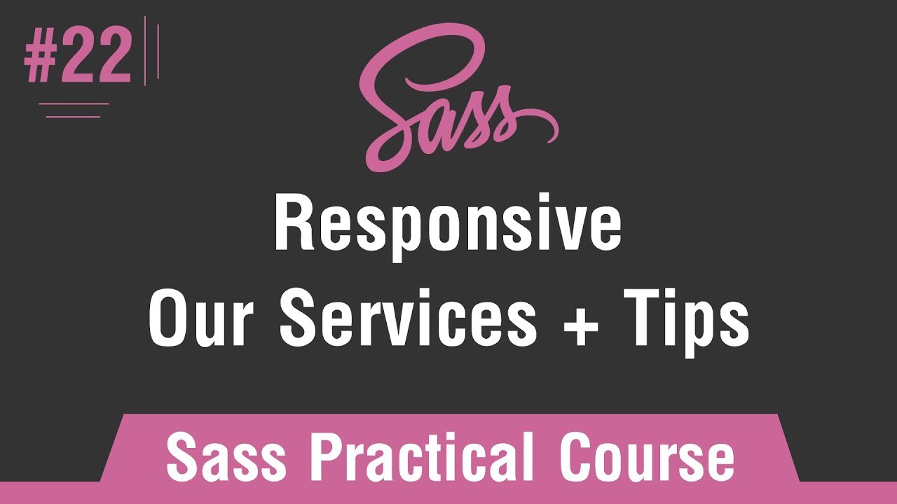 Sass Practical Course in Arabic #22 - Responsive - Our Services and ...