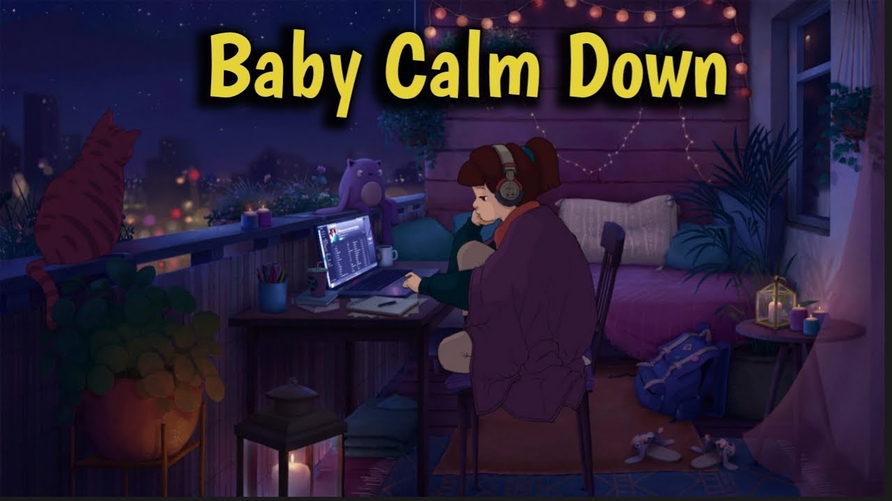 Baby Calm Down|| Slow+Reverb - YouTube