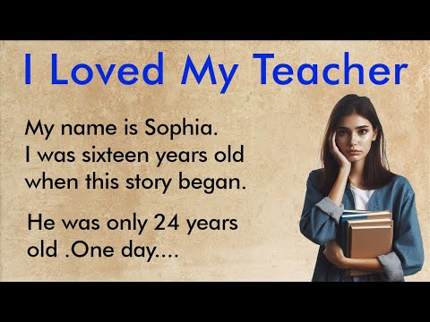 I Loved My Teacher