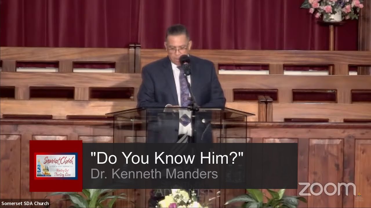 2023-11-18 Somerset SDA Church Service w/Dr. Kenneth Manders -"Do You ...