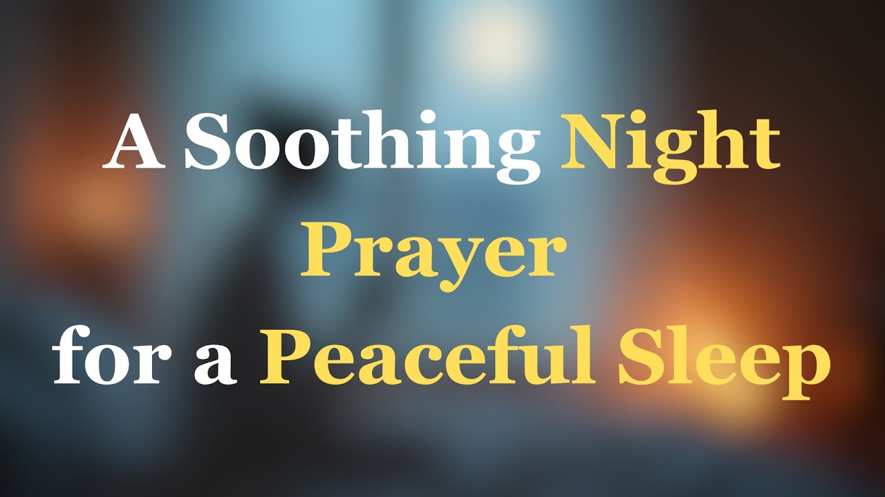 The Bedtime Prayer That Will Change Your Night & Your Life! – Short ...