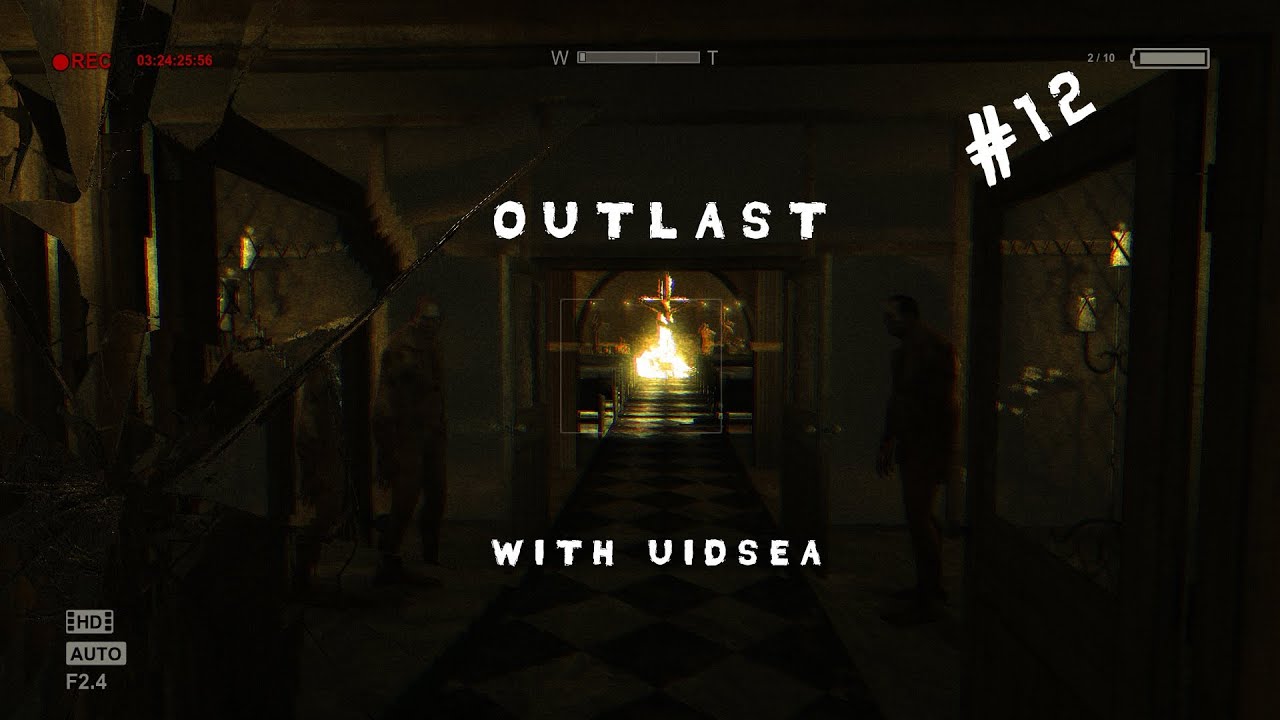 Outlast | Finally Meeting Father Martin | Gameplay/Playthrough Pt 12 ...