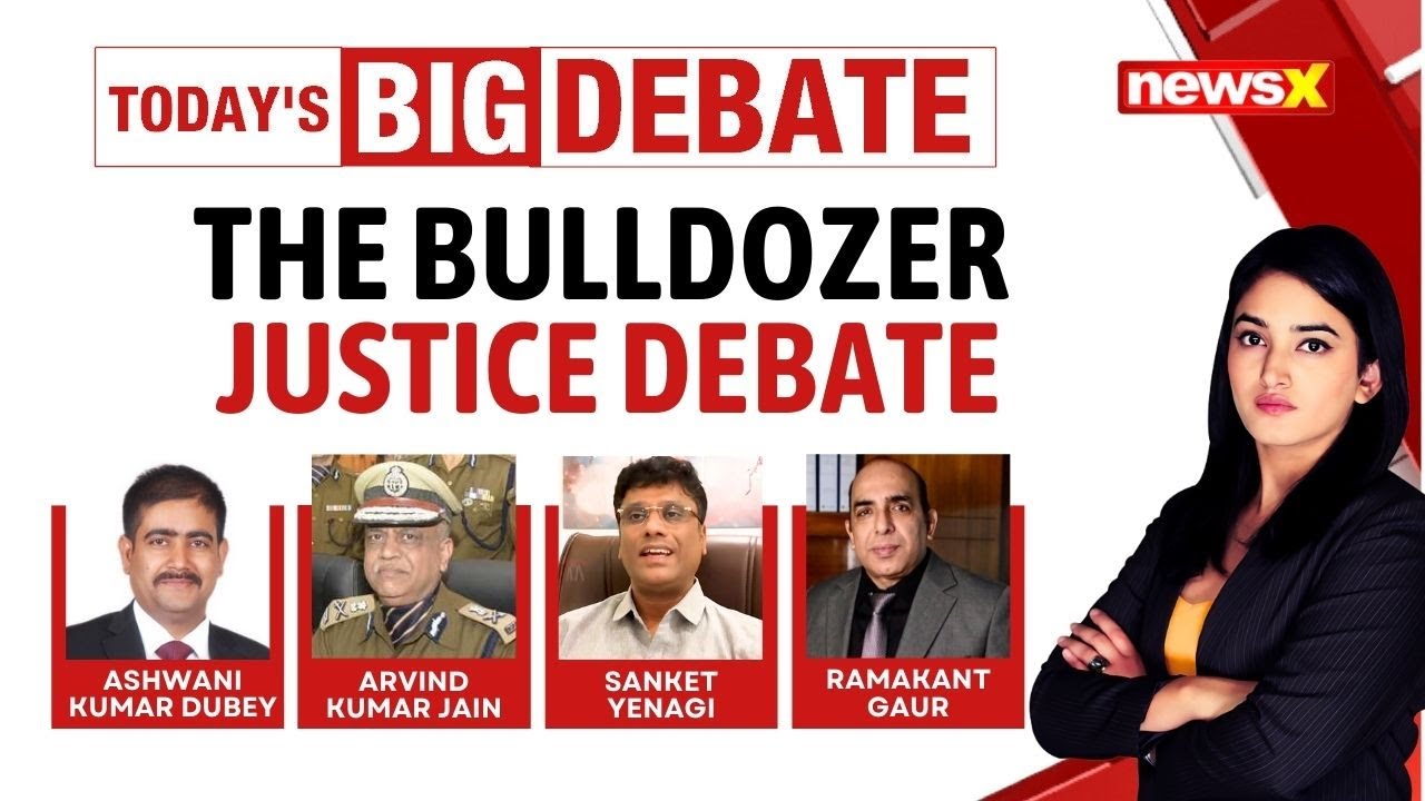 SC Raps Bulldozer Justice: Debate Rages | 'Slow' Justice Or 'Vigilante ...