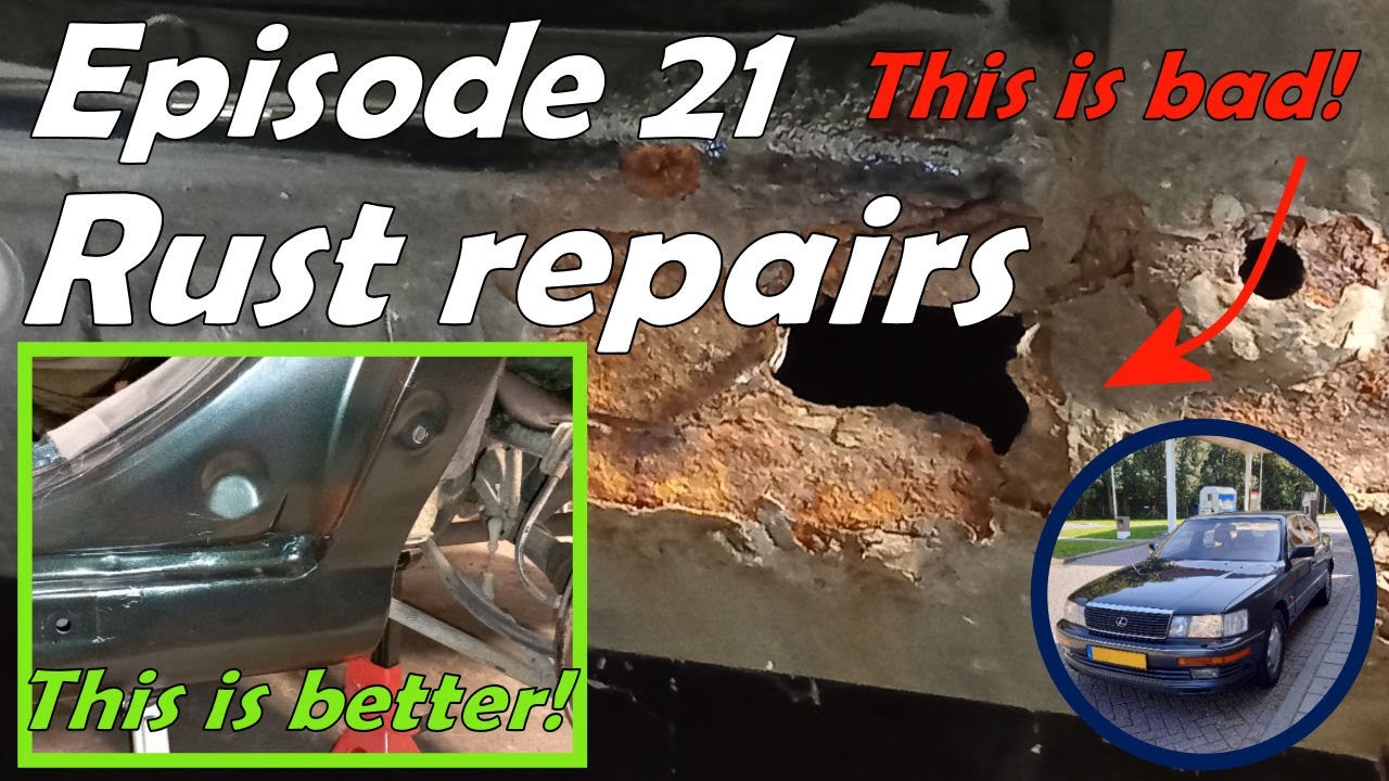 Episode 21 Project Lexus LS400 - Rust repairs (Part 2) - YouTube