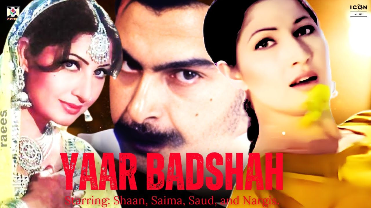 YAAR BADSHAH Pakistani Full Movie | Latest Action Movie | Trending Now ...