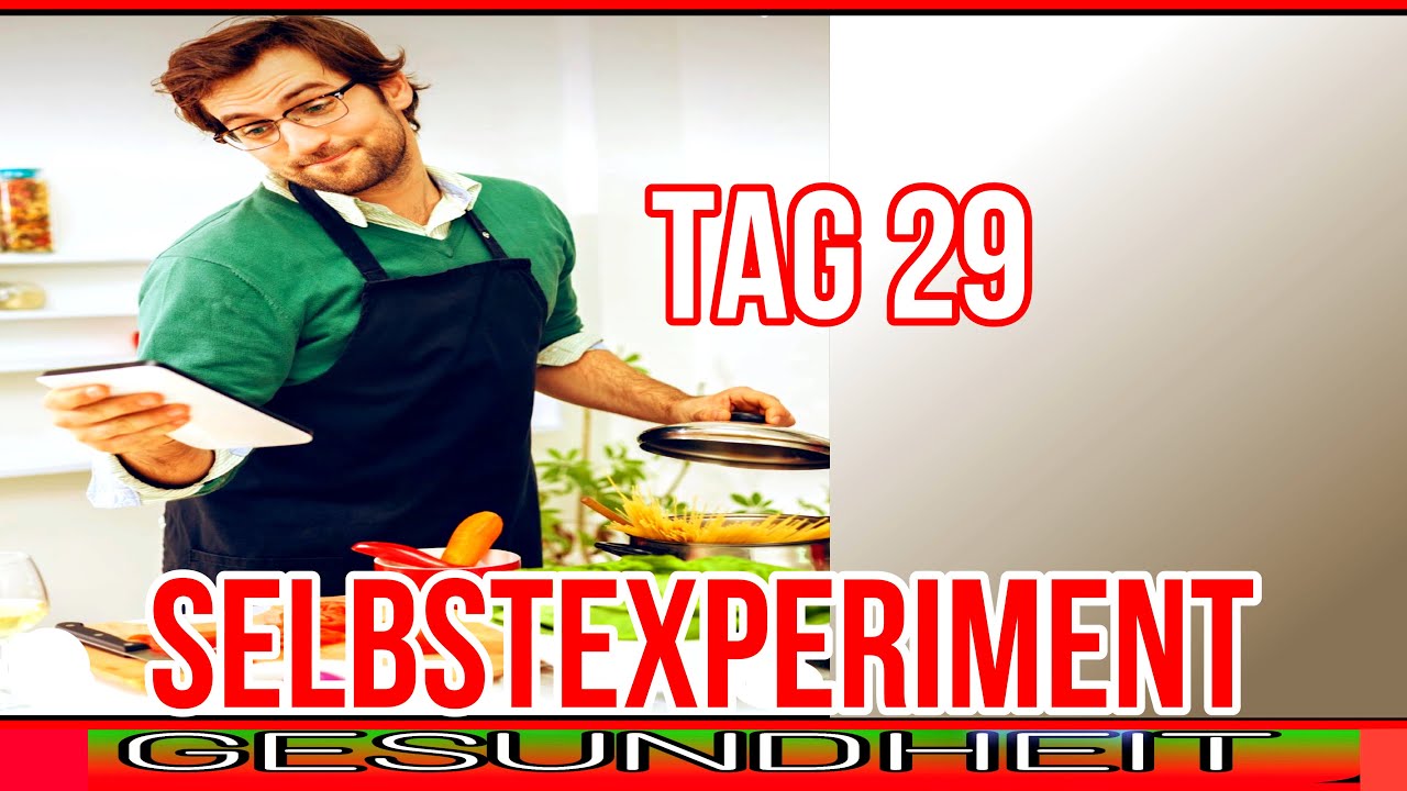 29 Tage gesund leben Mein Selbstexperiment - YouTube