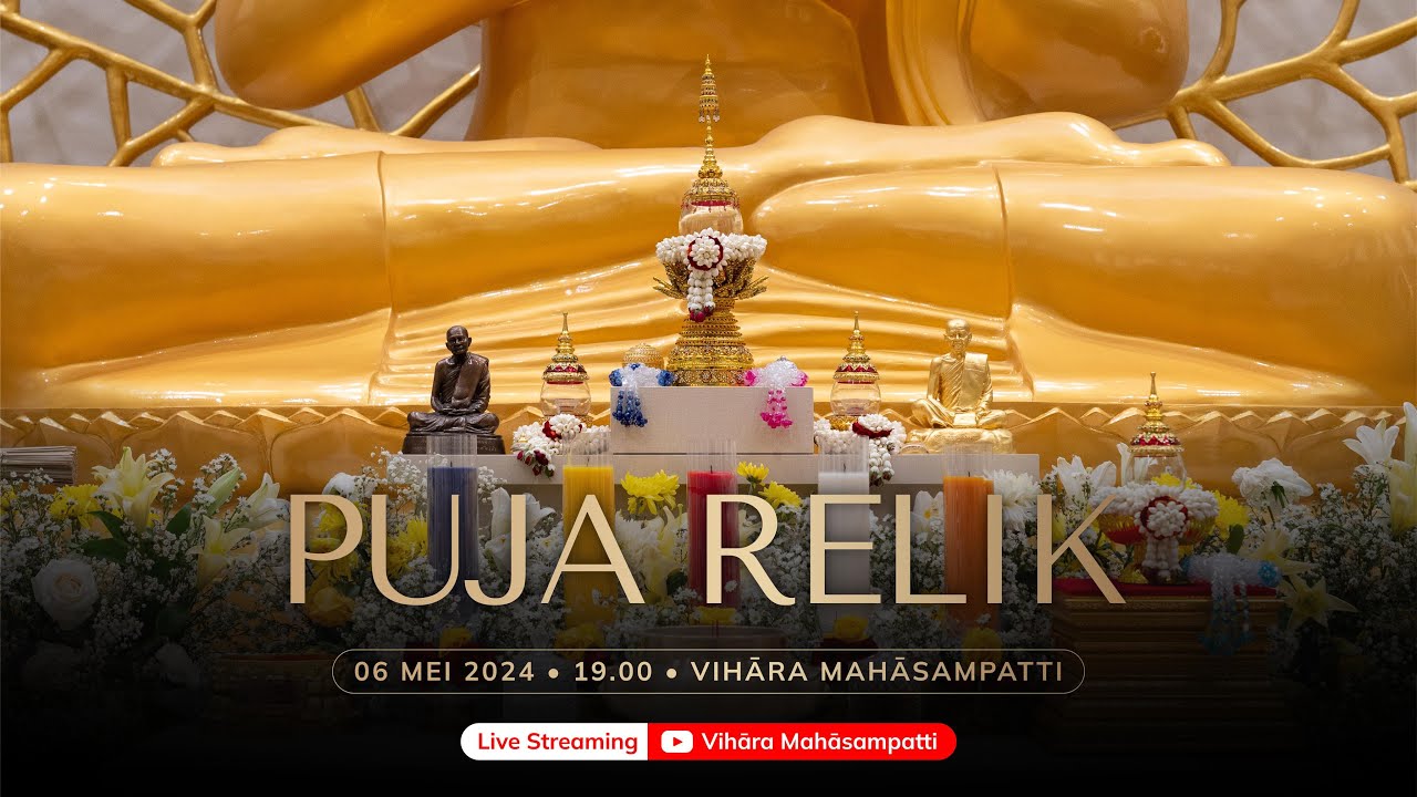 PUJA RELIK | 06 Mei 2024 - YouTube