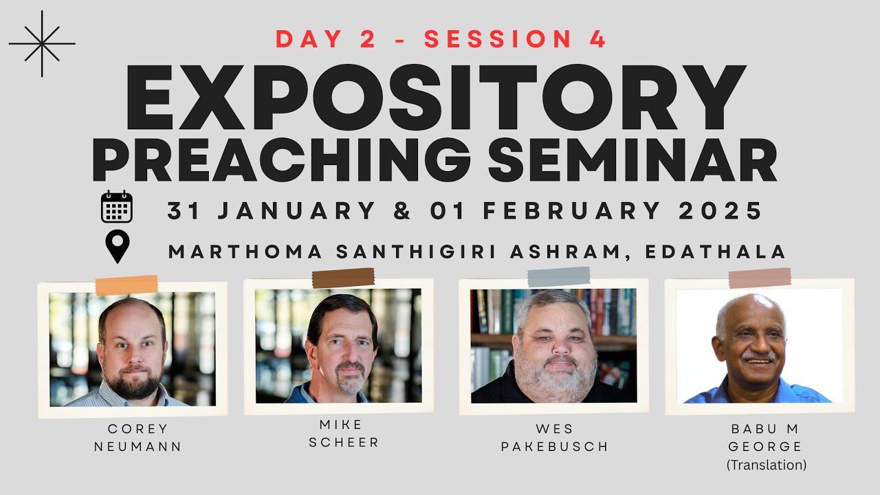 EXPOSITORY PREACHING SEMINAR DAY 2 - SESSION 4 - YouTube