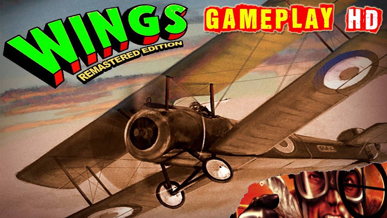 Wings Remastered Edition Gameplay - YouTube