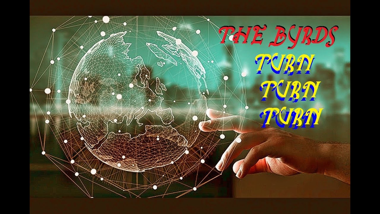 HQ FLAC THE BYRDS - TURN TURN TURN Best Version SUPER ENHANCED AUDIO ...