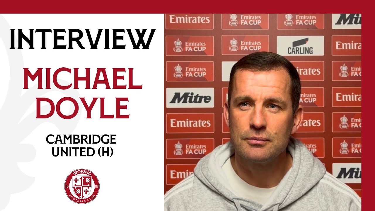 Woking 0-1 Cambridge Utd | Michael Doyle Interview - YouTube