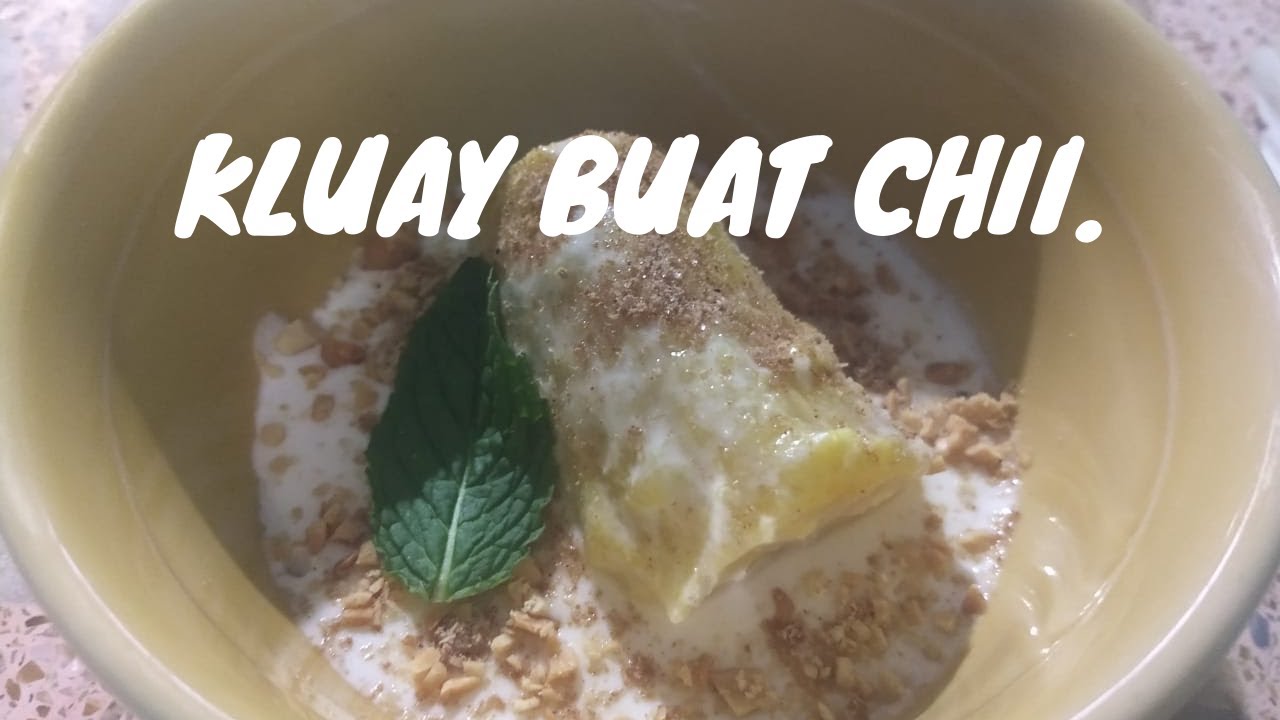 KLUAY BUAT CHII - YouTube