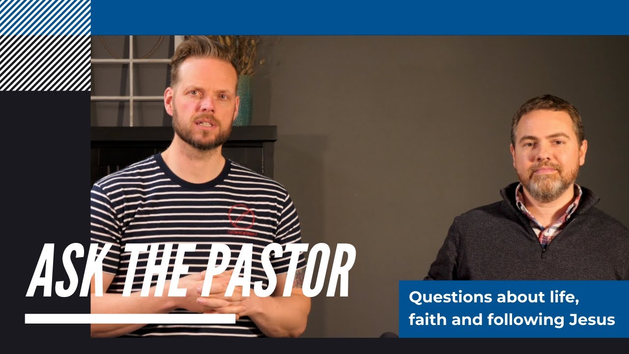 Ask The Pastor Episode 7 Questions We Have Answers YouTube ask-the-pastor-episode-7-questions-we-have-answers-youtube
