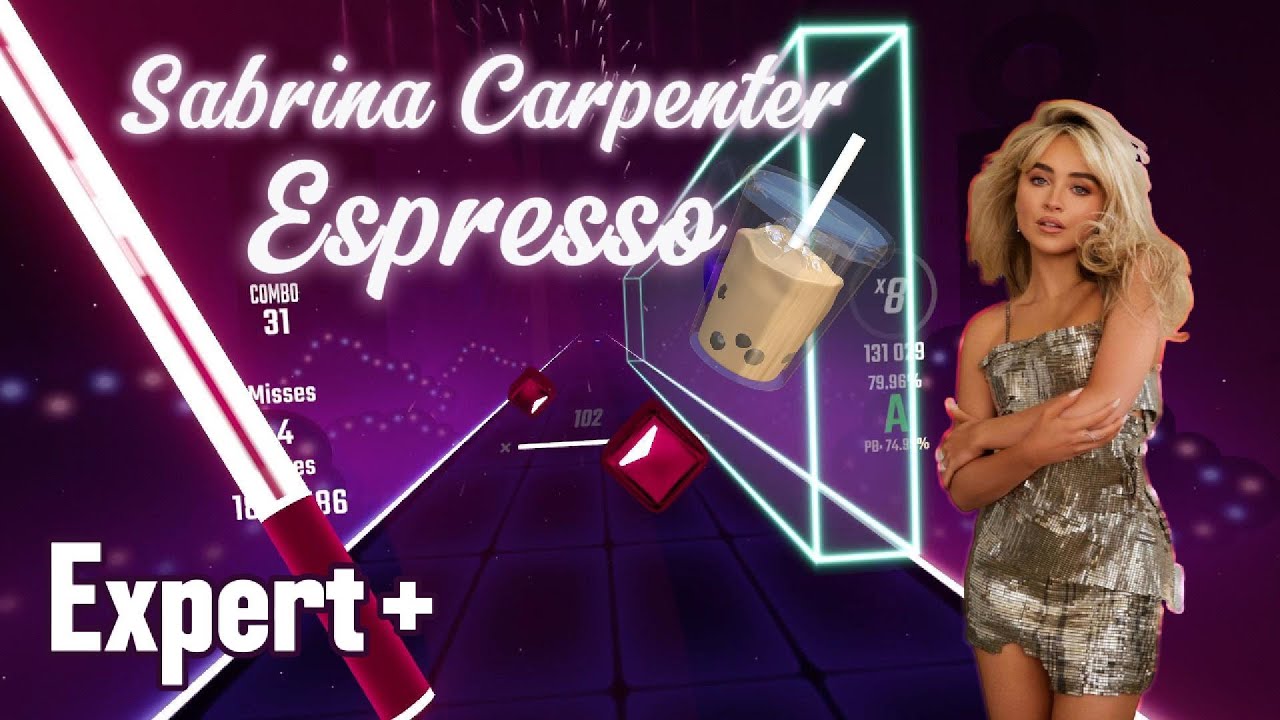 Beat Saber - Espresso - Sabrina Carpenter (Expert+) - YouTube