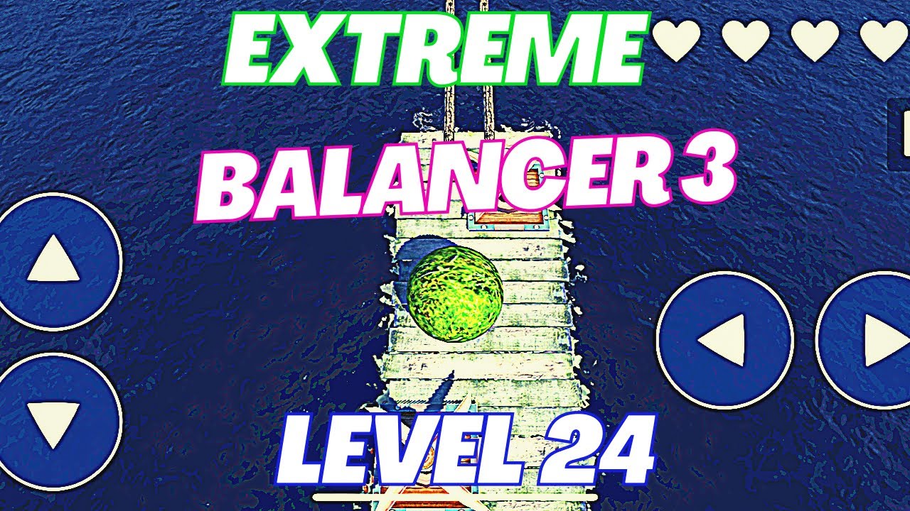 Extreme Balancer 3 Level 24 Gameplay Walkthrough very easy and short ...