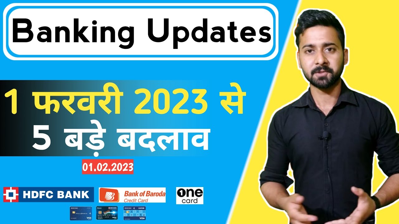 New Banking Updates from 1 February 2023 | HDFC BOB OneCard charges ...
