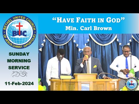 Brotherhood's Sunday Morning Service - "Have Faith in God" [11-Feb-2024 ...
