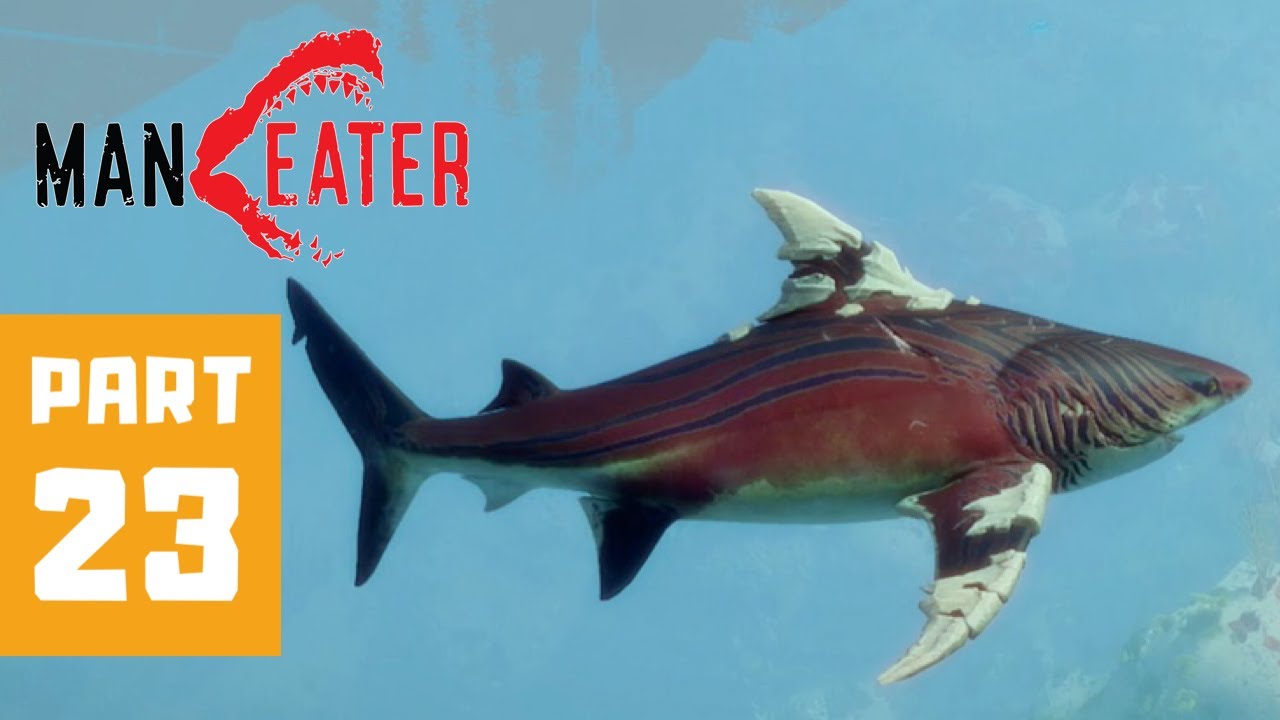 ManEater: Gameplay Walkthrough Part 23 - YouTube