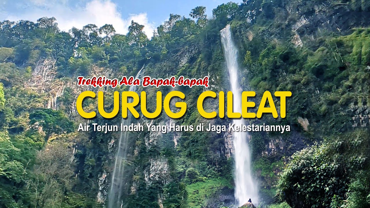 CURUG CILEAT | MENIKMATI KESEGARAN CURUG TERTINGGI DI SUBANG - YouTube
