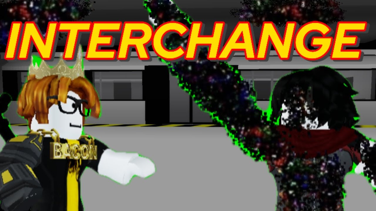 CHAPTER 2 SONG 1: INTERCHANGE (SPT BUT ROBLOX) - YouTube