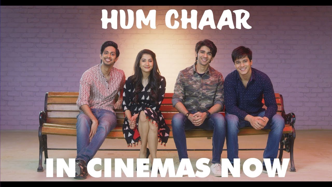 Hum Chaar 2019 | In Cinemas Now | Prit Kamani, Simran Sharma, Anshuman ...